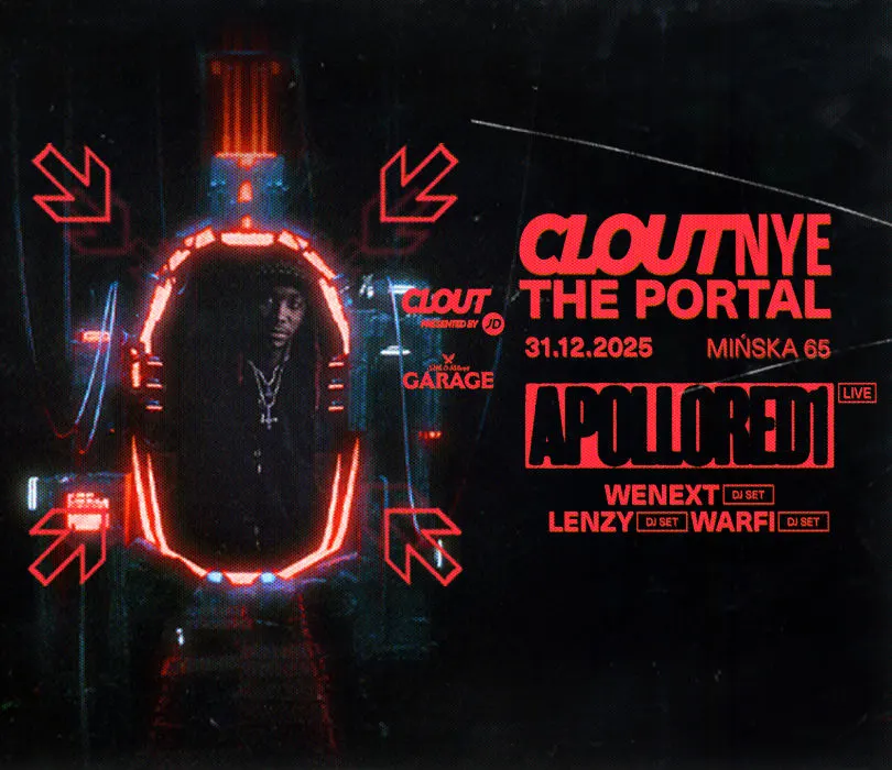 CLOUT NYE: THE PORTAL w/ APOLLORED1, Bilety na Koncerty , Warszawa ...